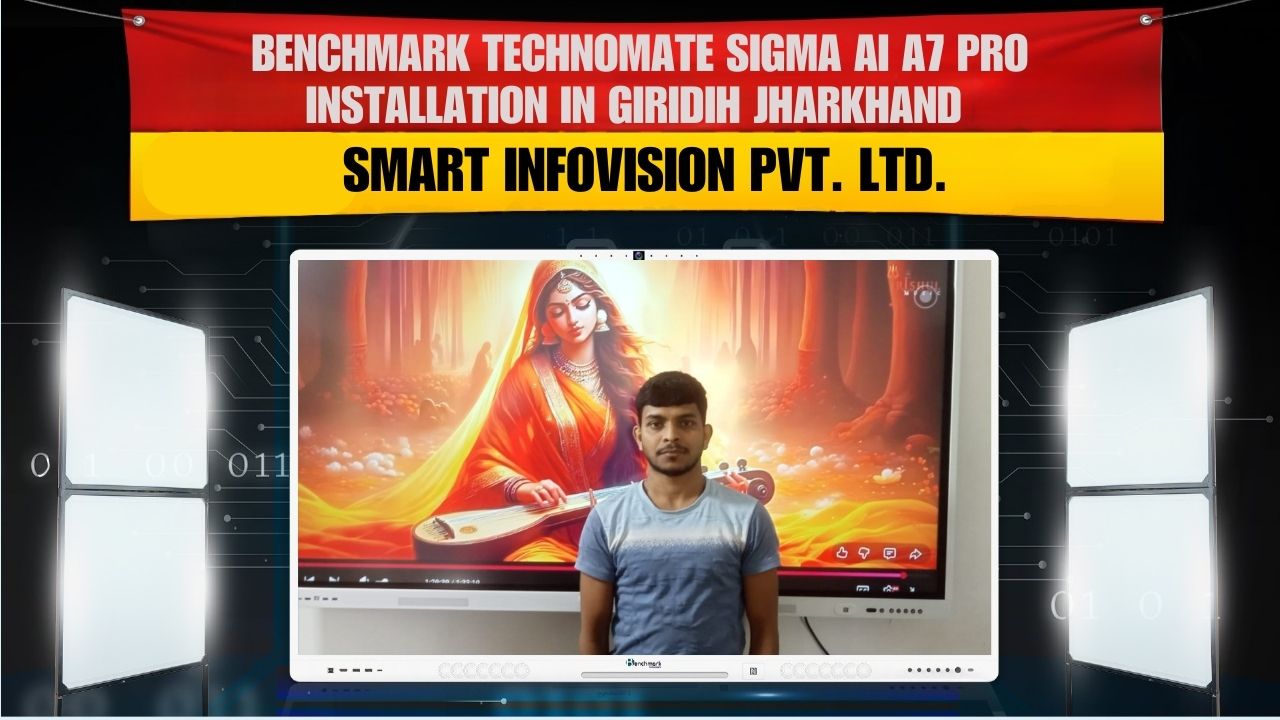 Digital Board Dealer in Giridih Jharkhand | Benchmark Sigma AI A7 Pro ...